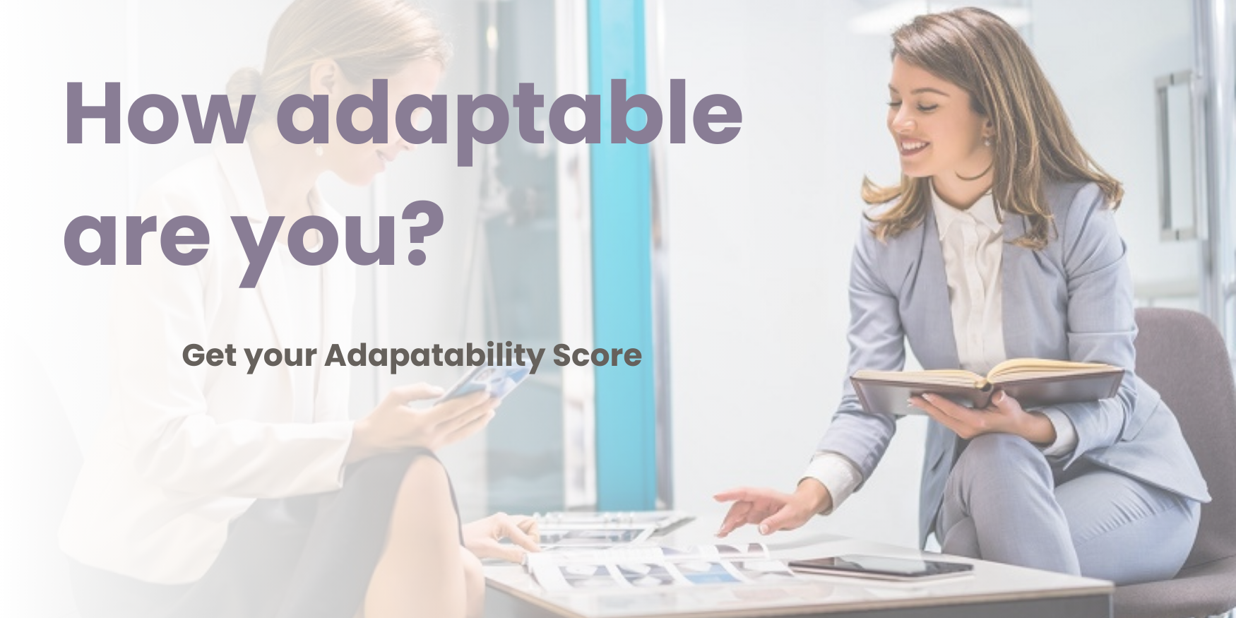 Discover your Adaptability Score
